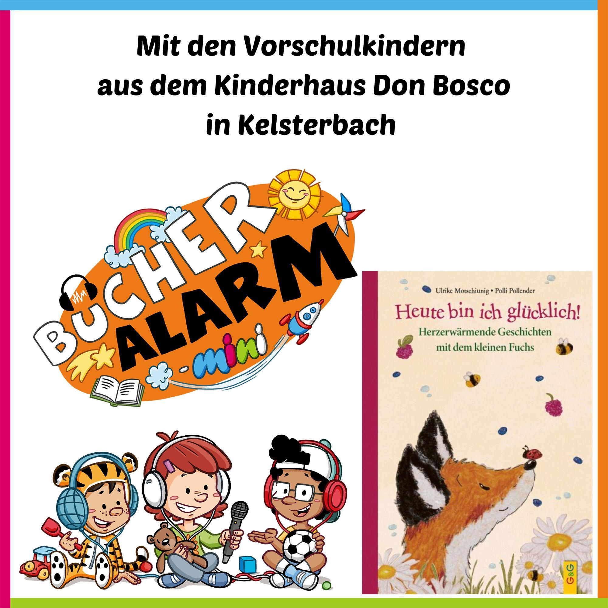 🦊“Heute bin ich glücklich!” mit den Vorschulkindern im Kinderhaus Don ...
